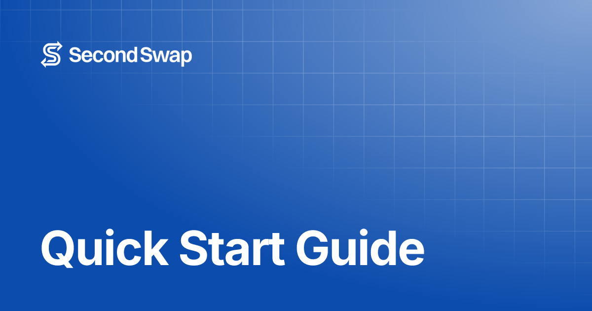Quick Start Guide | SecondSwap