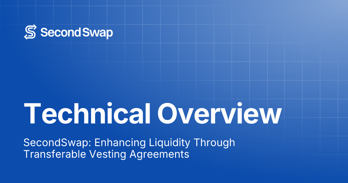 Technical Overview | SecondSwap